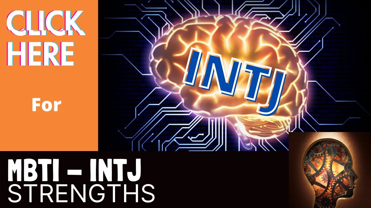 MBTI 16 Personalities Types | INTJ Strengths | Higher Self Awareness ...