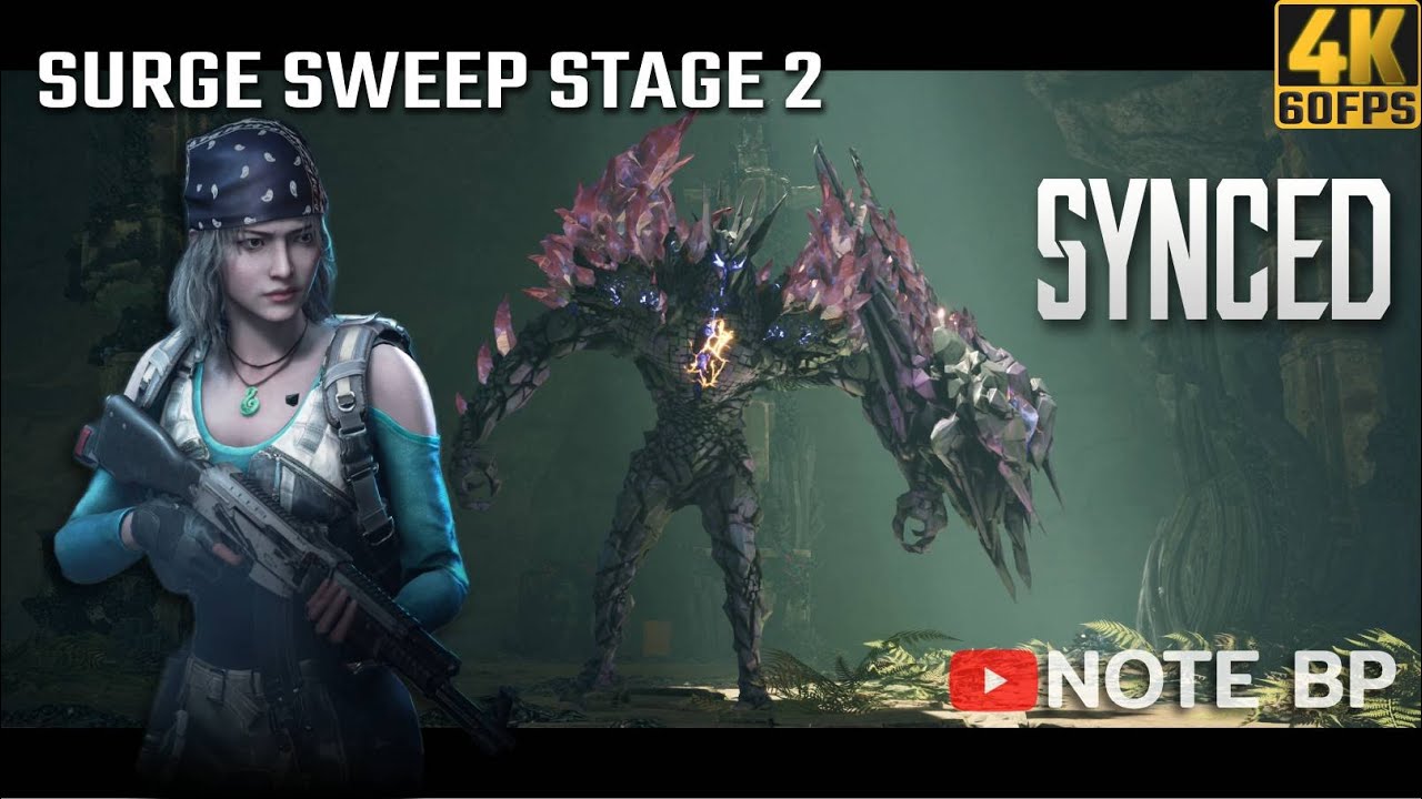 [4K] SYNCED - Surge Sweep Stage 2 Gameplay - RTX4070Ti | NOTE BP - YouTube