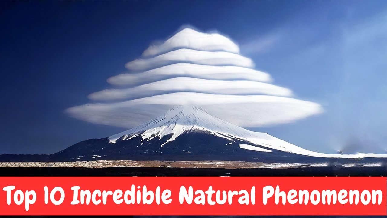 Top 10 Incredible Natural Phenomenon - YouTube