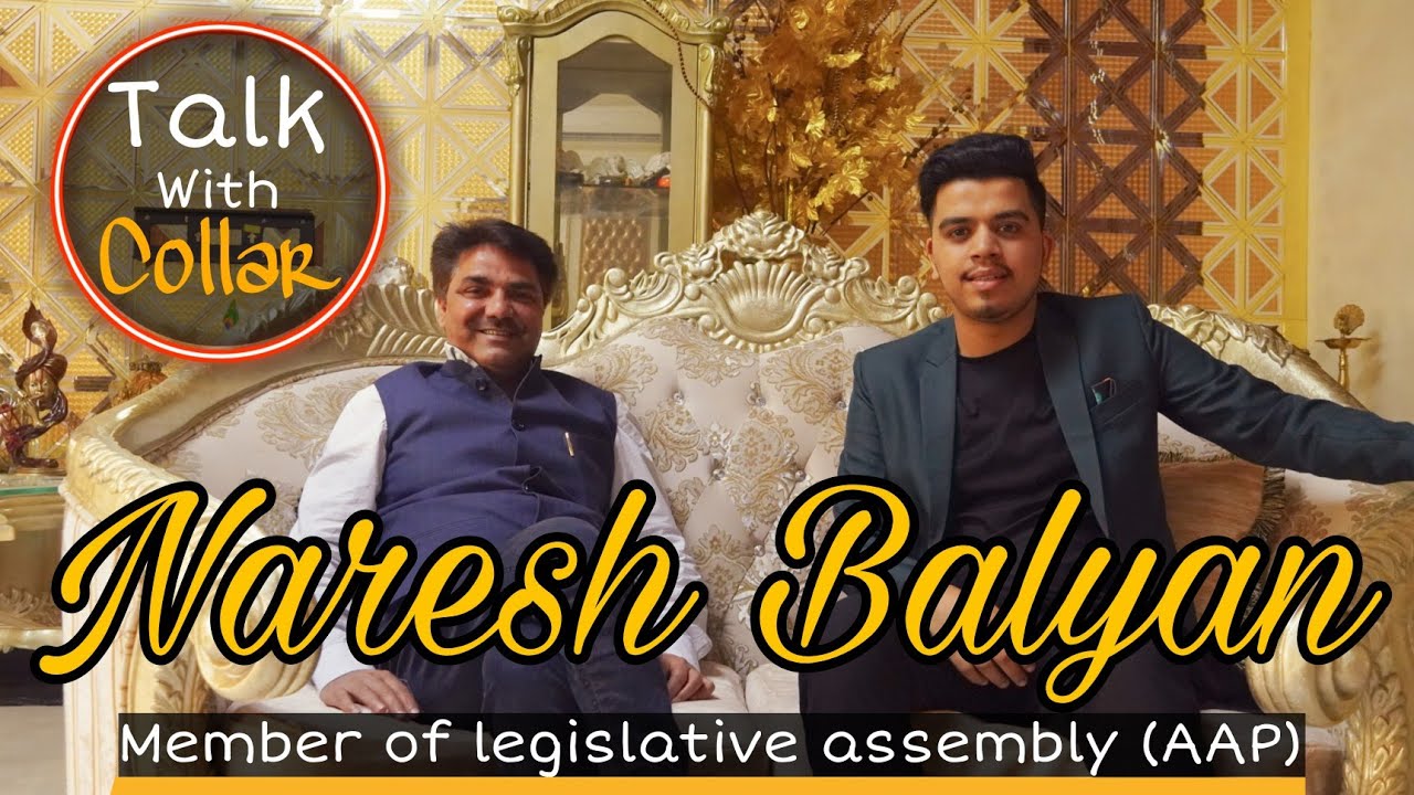 Talk With Collar|MLA Naresh Balyan|AAP|Uttam Nagar Constituency|Delhi|# ...