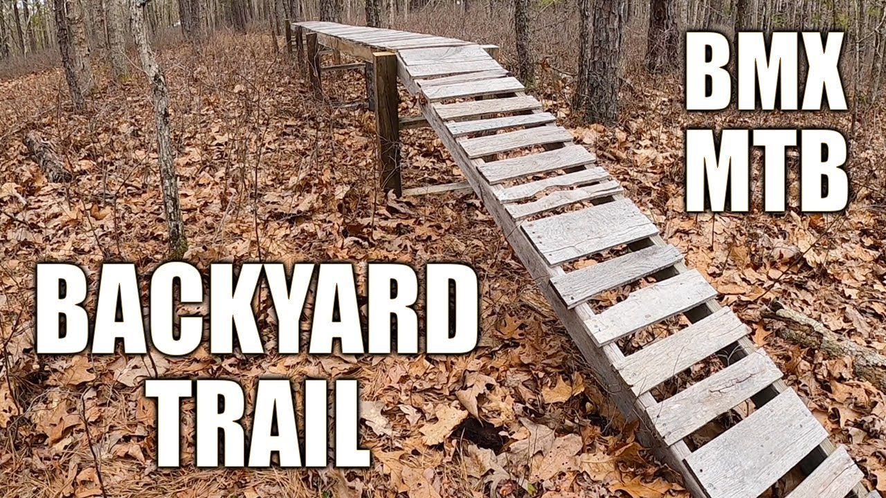 Backyard BMX/MTB Trail! - YouTube