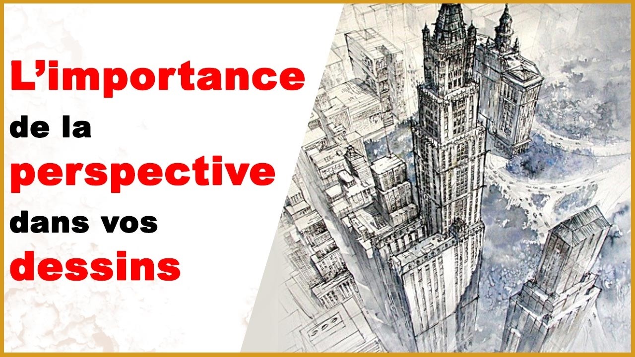 L'importance de la perspective dans le dessin - YouTube