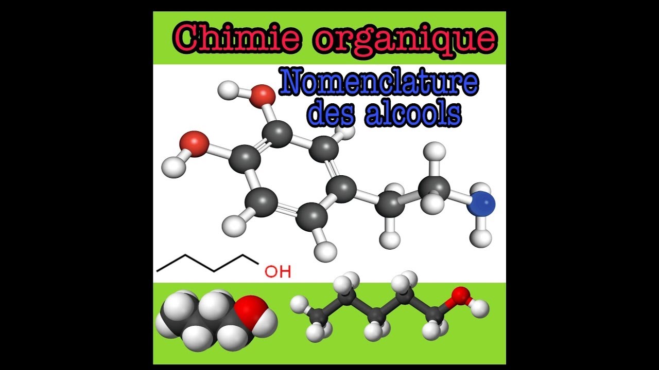 Les Alcools : Nomenclature - classe - YouTube