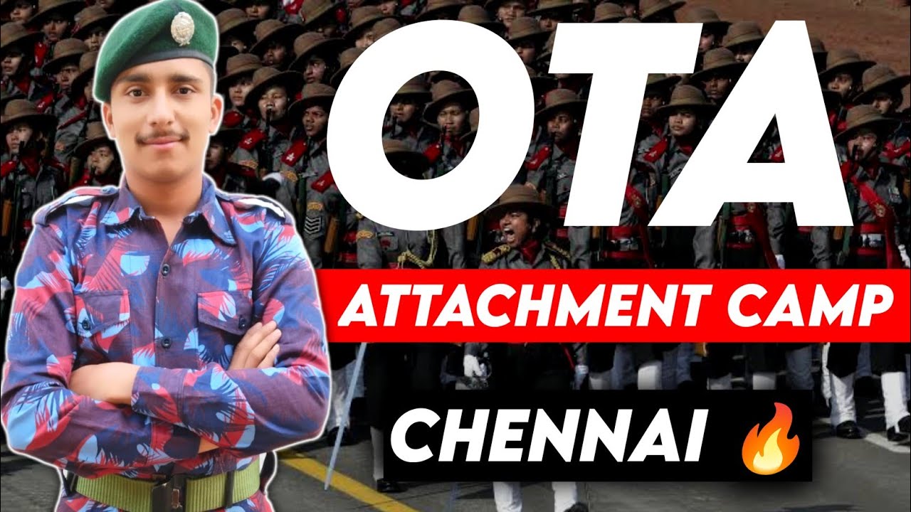 OTA Attachment Camp NCC Detailed Video 😍 || National Cadet Corps ...