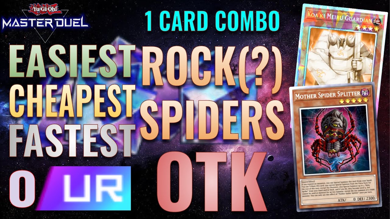 Easiest Cheapest Fastest 0 UR Rock(?) Spiders OTK - Yu-Gi-Oh! Master ...