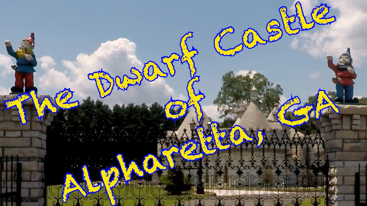 The Dwarf Castle of Alpharetta, GA - YouTube