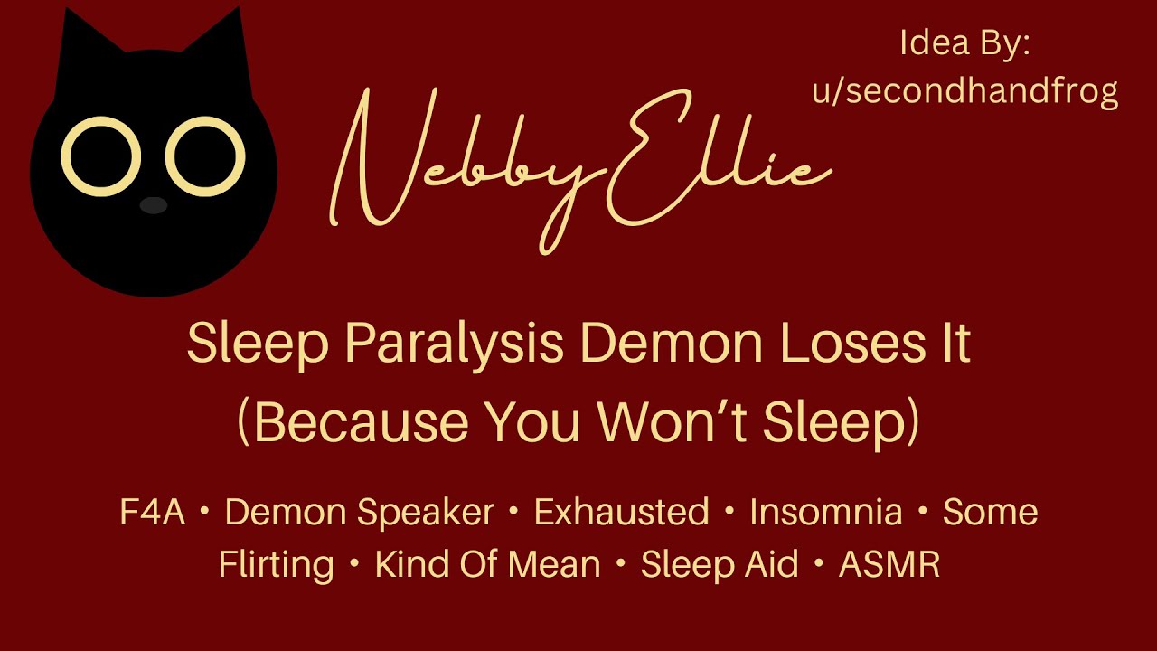 [F4A] Sleep Paralysis Demon Loses It (Because You Won't Sleep) [Demon ...