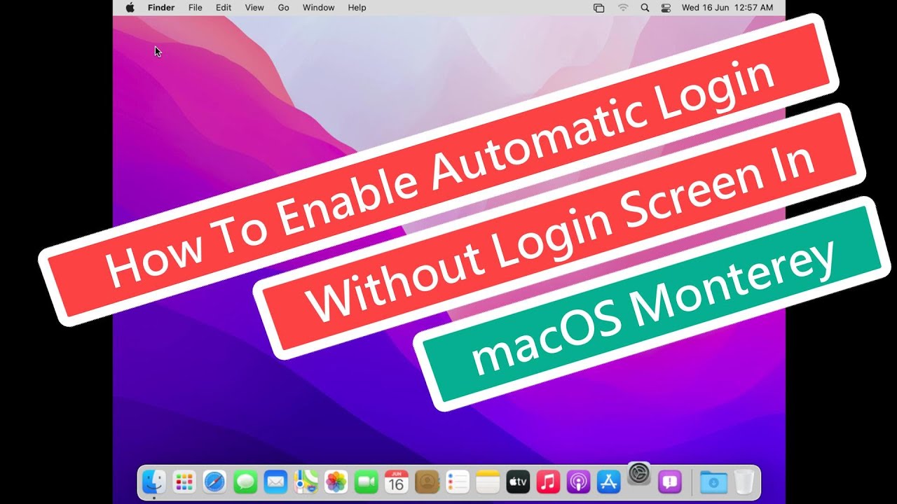 How To Enable Automatic Login Without Login Screen In macOS Monterey ...