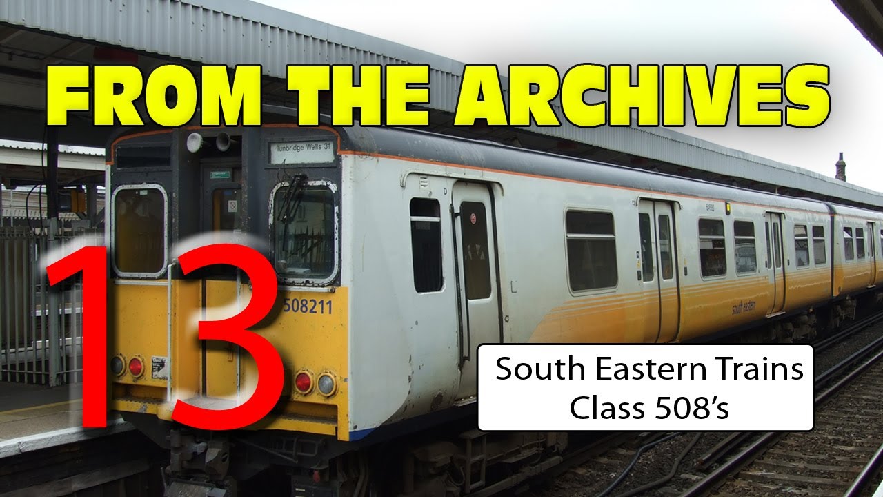 South Eastern Trains Class 508's (From the Archive #13) - YouTube
