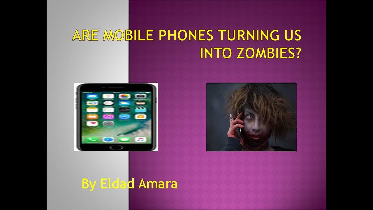 Are Mobile Phones Turning Us Into Zombies? - YouTube