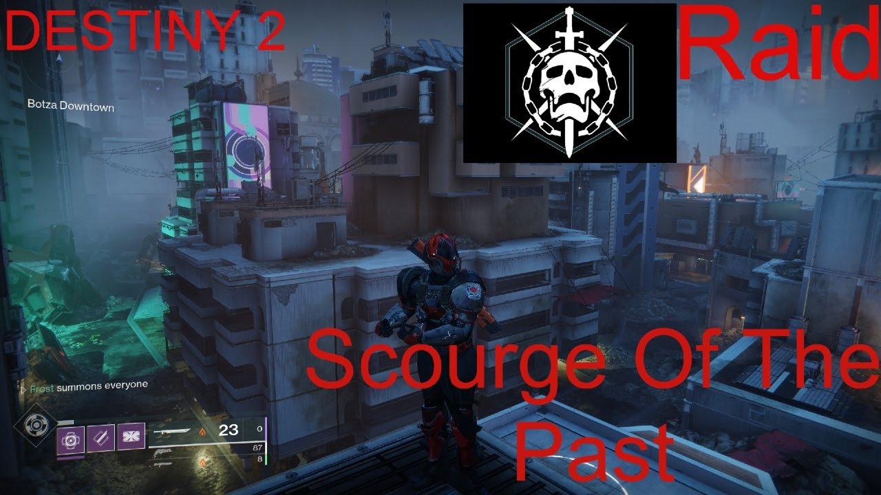 Destiny 2- Scourge Of The Past, Kell's Scourge To Final Encounter ...