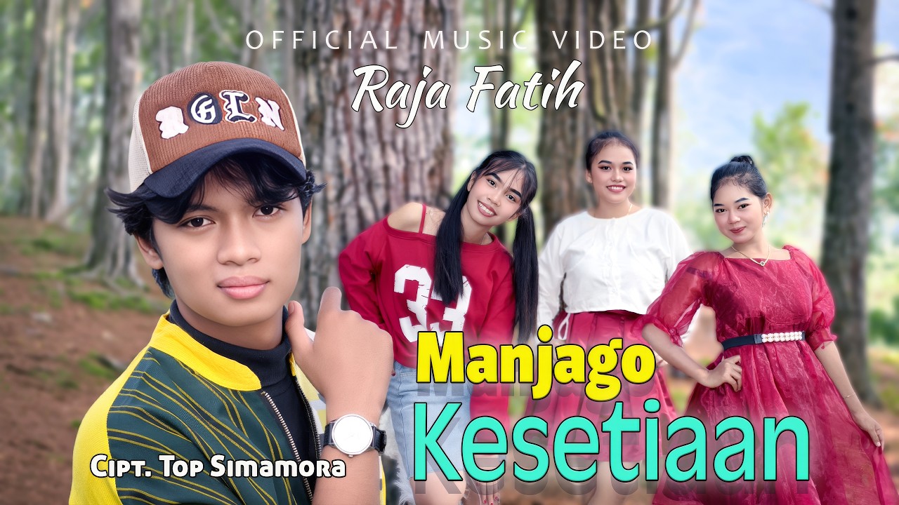Manjago Kesetiaan - Raja Fatih (Official Music Video) - YouTube