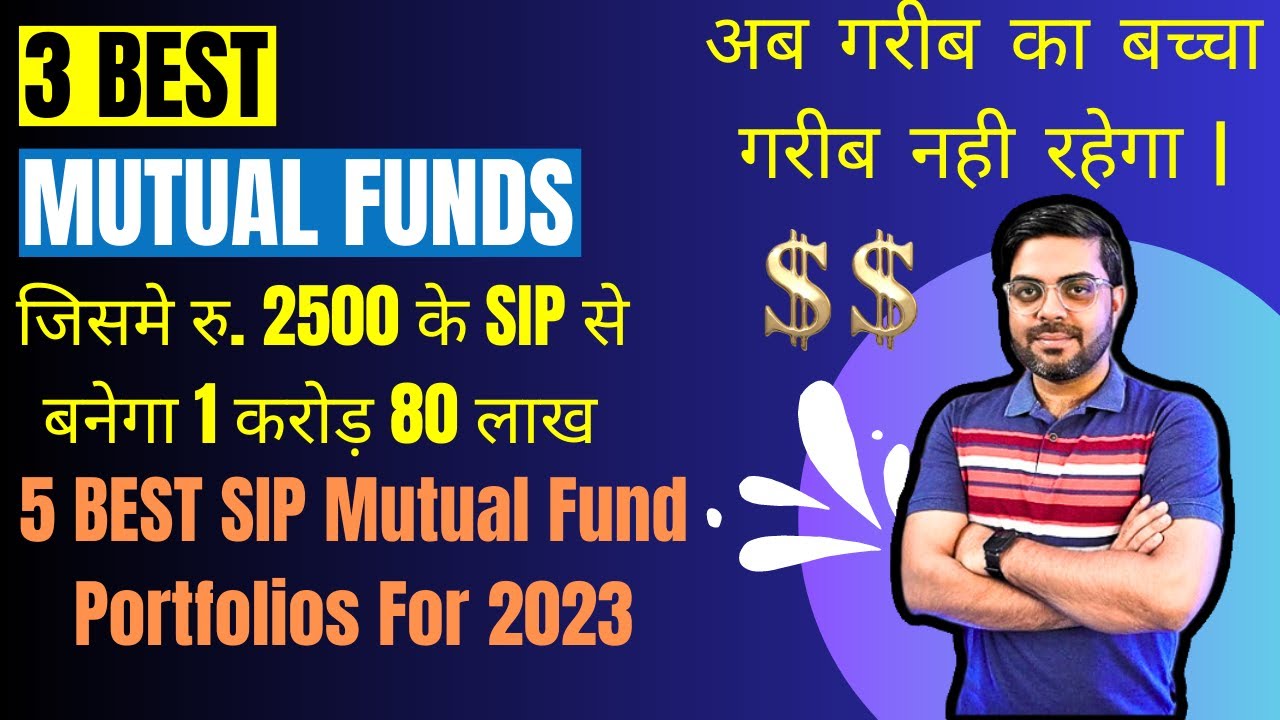 Top Mutual Funds for SIP in 2023 | Best SIP Mutual Fund Portfolio For ...