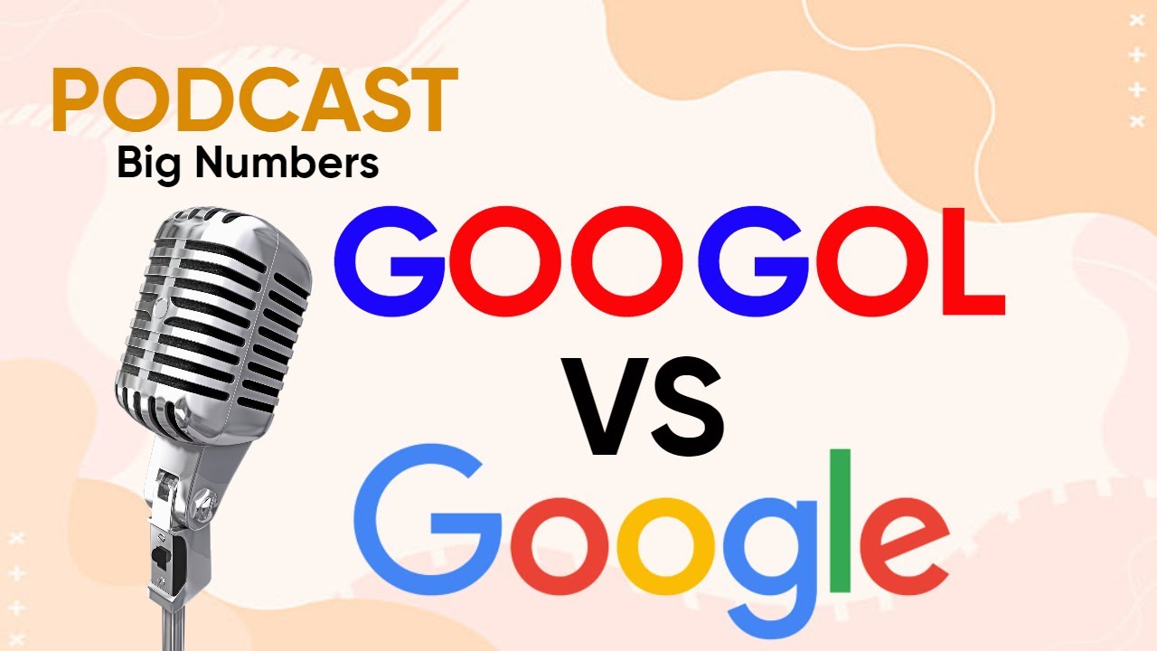Googol vs Google- Big Numbers - YouTube