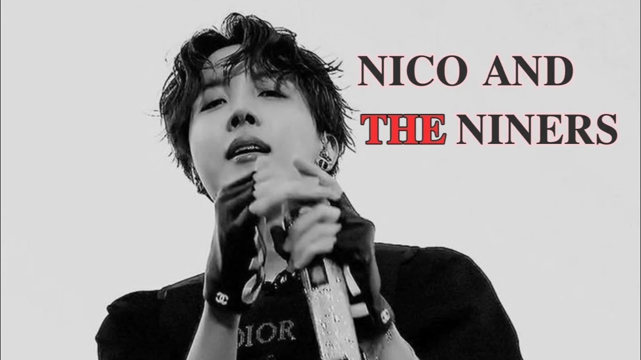 J HOPE | NICO AND THE NINERS | - YouTube