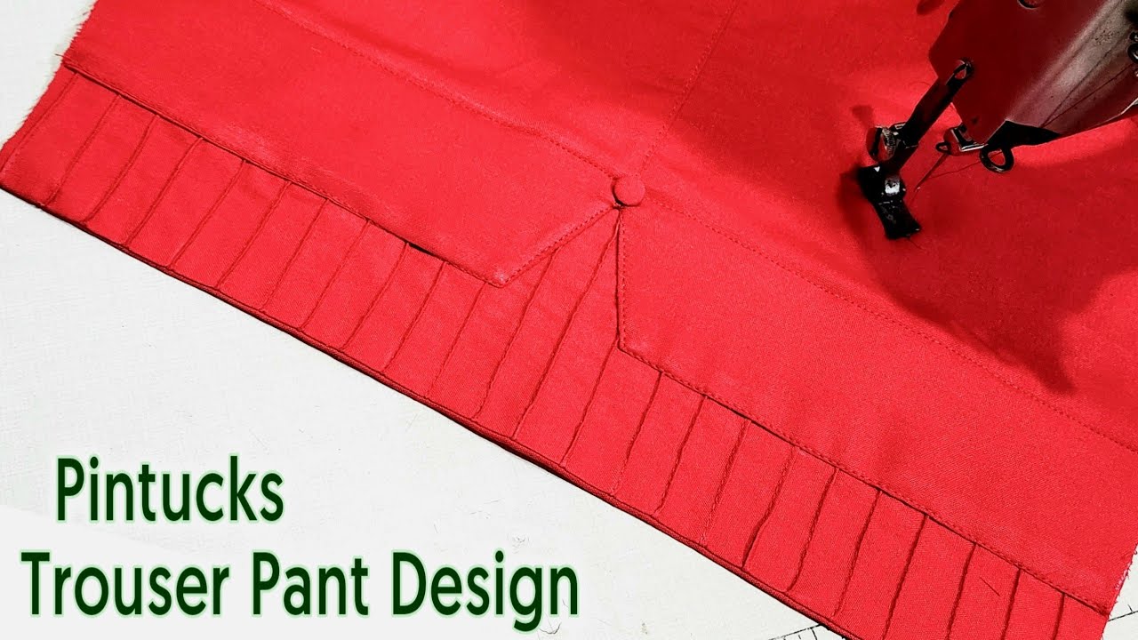 Fabric Patti और Pintucks Se बनाए Trouser Pant ki Design | Pant Bottom ...
