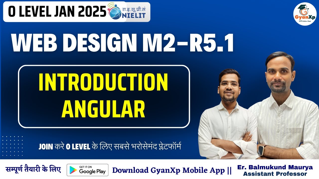 Introduction Angularjs Web Designing M2 R51 O Level Gyanxp Youtube