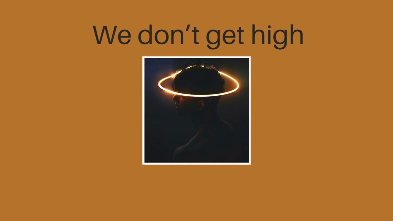 Griffin Oskar - We Don't Get High (like we used to) • Lyrics • - YouTube