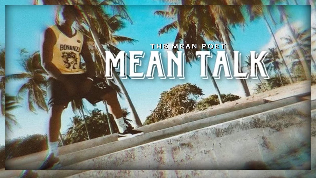 Mean Talk - The Mean Poet - YouTube