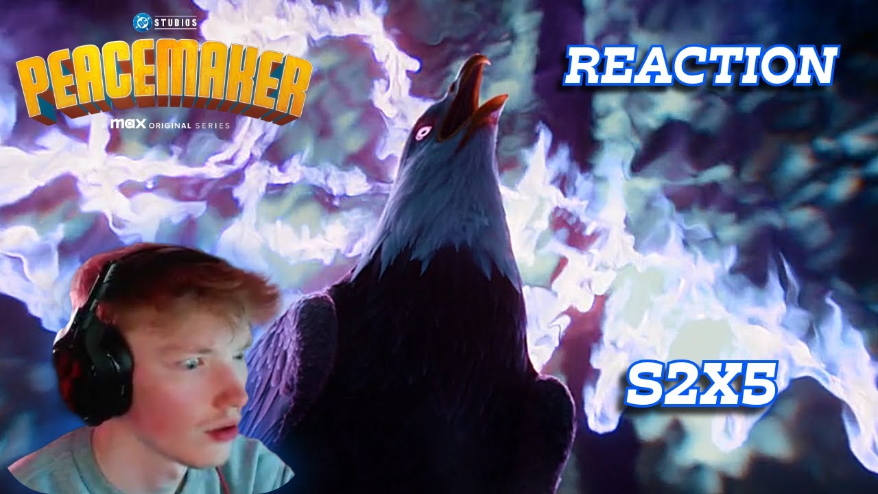 *PEACEMAKER* SEASON 2 EPISODE 5 REACTION | THE PRIME EAGLE | PEACEMAKER REACTION - YouTube