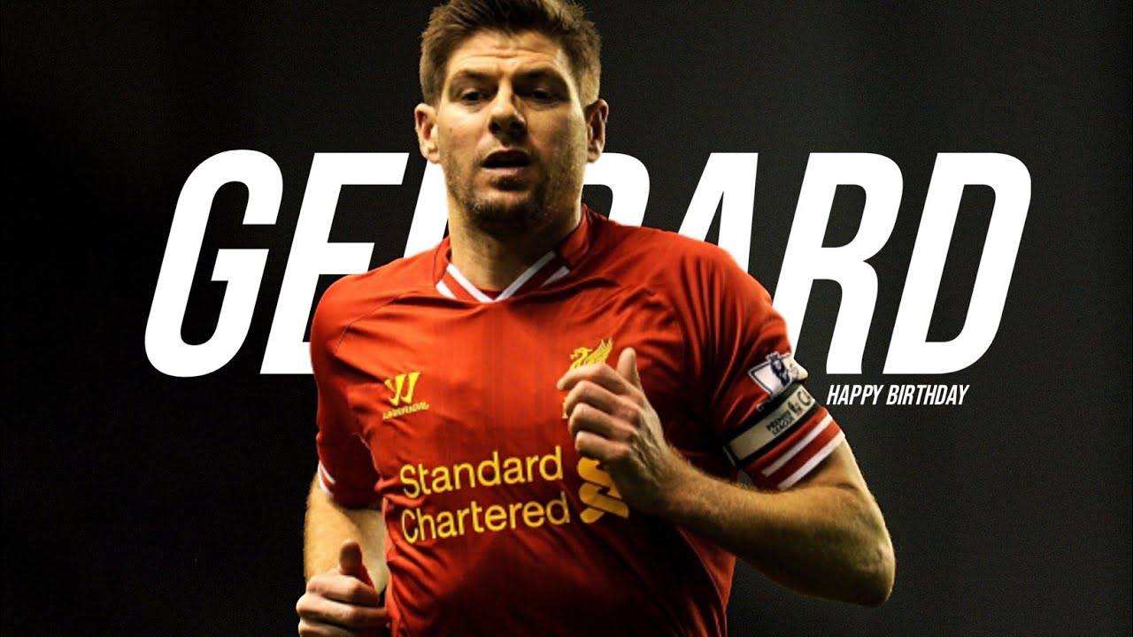 Steven Gerrard Birthday special video by NK CUTZ ️ - YouTube