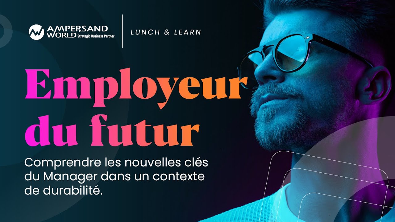 Employeur du futur - Les clés du Manager dans un contexte de durabilité ...