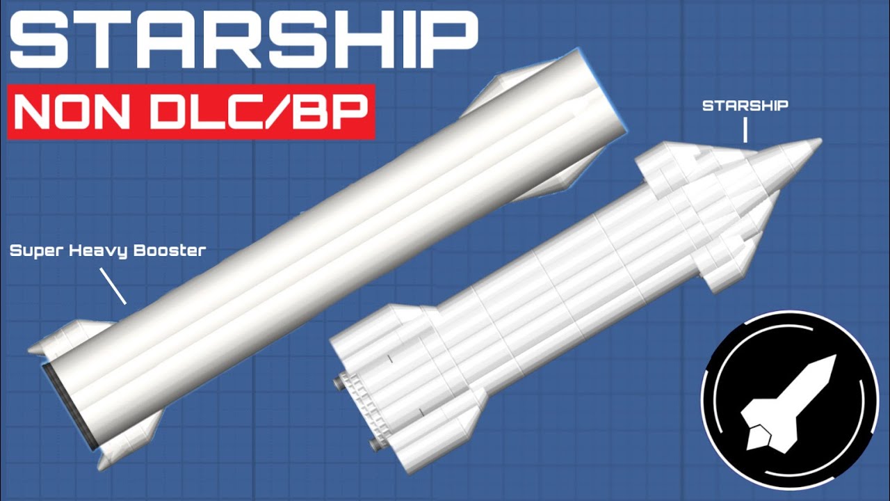 How To Build StarShip In Space Flight Simulator | SFS 1.52 [Non DLC/BP ...