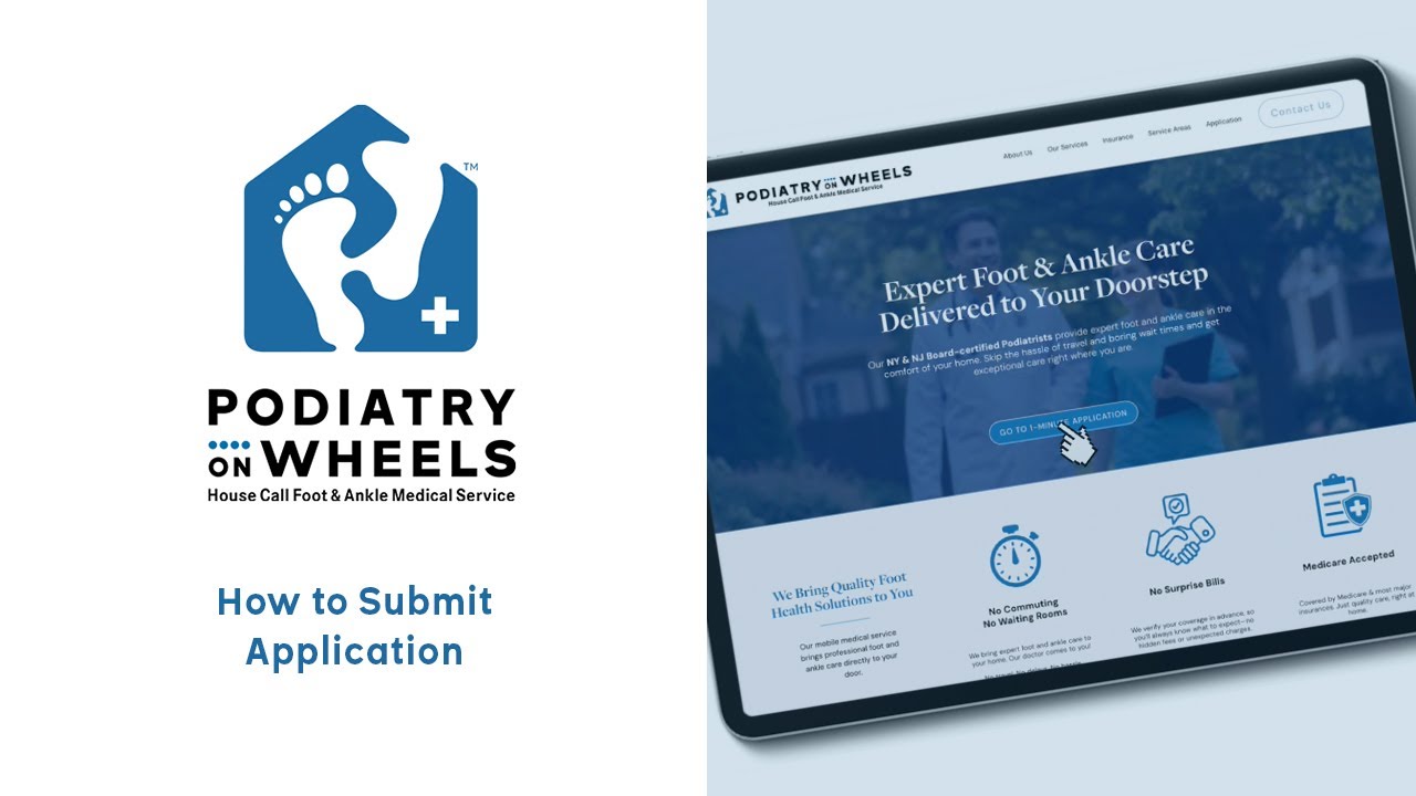 Podiatry on Wheels - How to Submit Application - YouTube