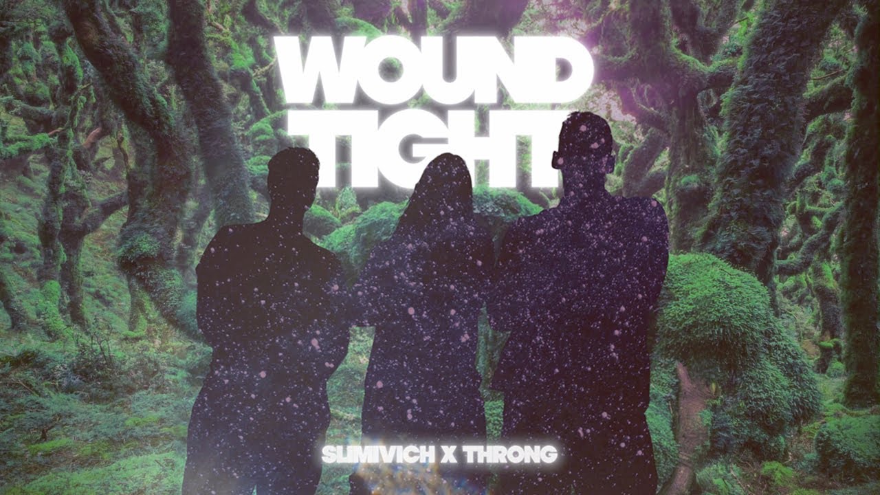 Slimivich X Throng - Wound Tight - YouTube