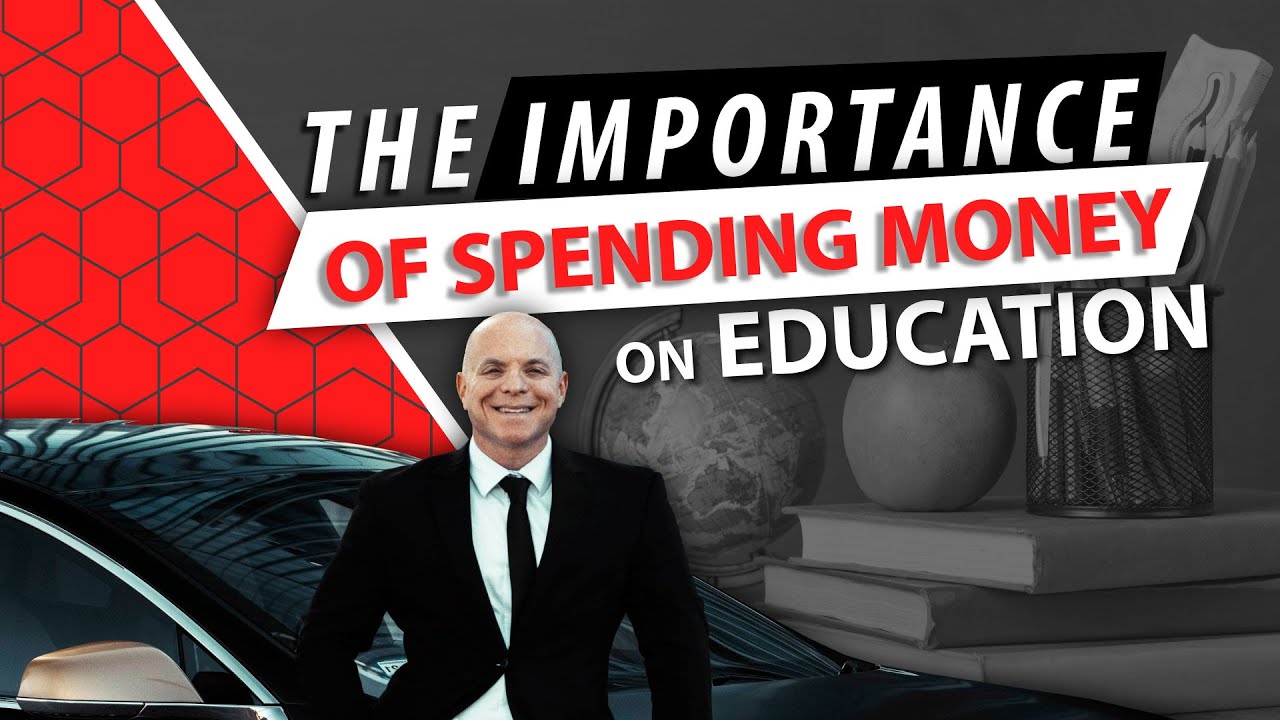 The Importance of Spending Money On Education | Rob Stein - YouTube
