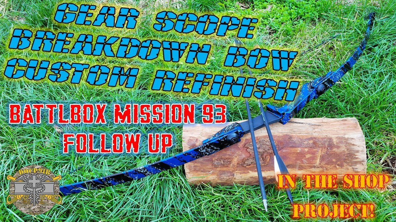 BattlBox Mission 93 Follow Up - Gear Scope Breakdown Bow Custom ...