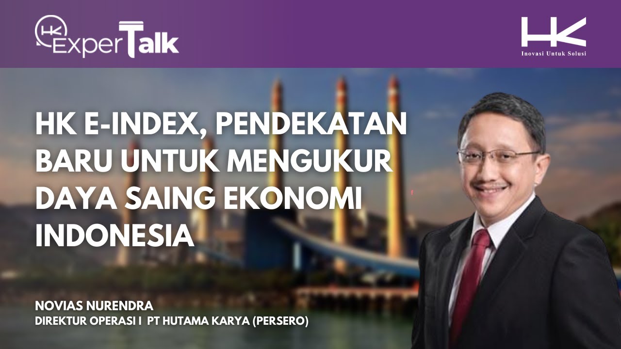 HK E-index, Alat Ukur Kebutuhan Energi Nasional | HK ExperTalk - Novias ...
