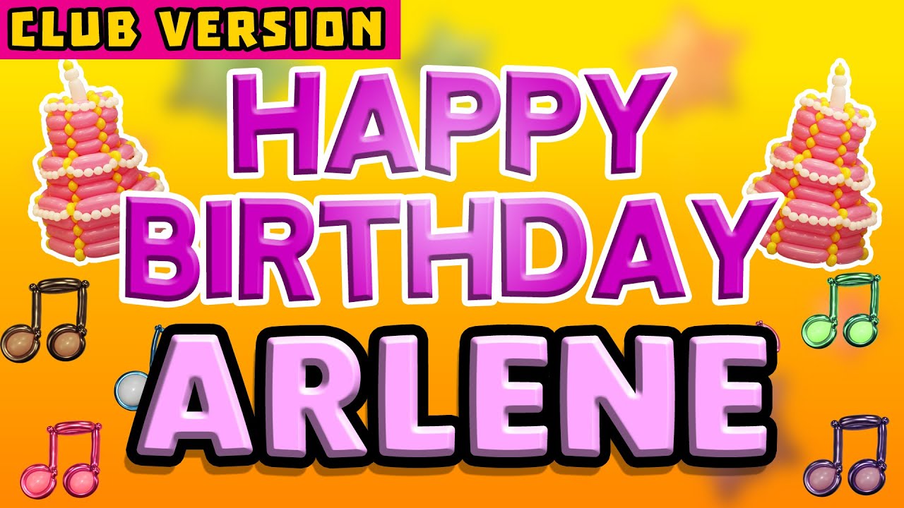 Happy Birthday ARLENE | POP Version 2 | The Perfect POP Birthday Song ...