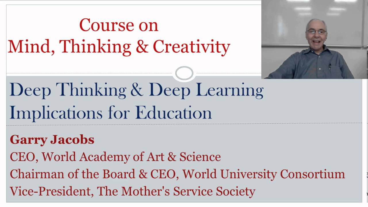 Deep Learning – Implications for Education | Garry Jacobs | Course on ...