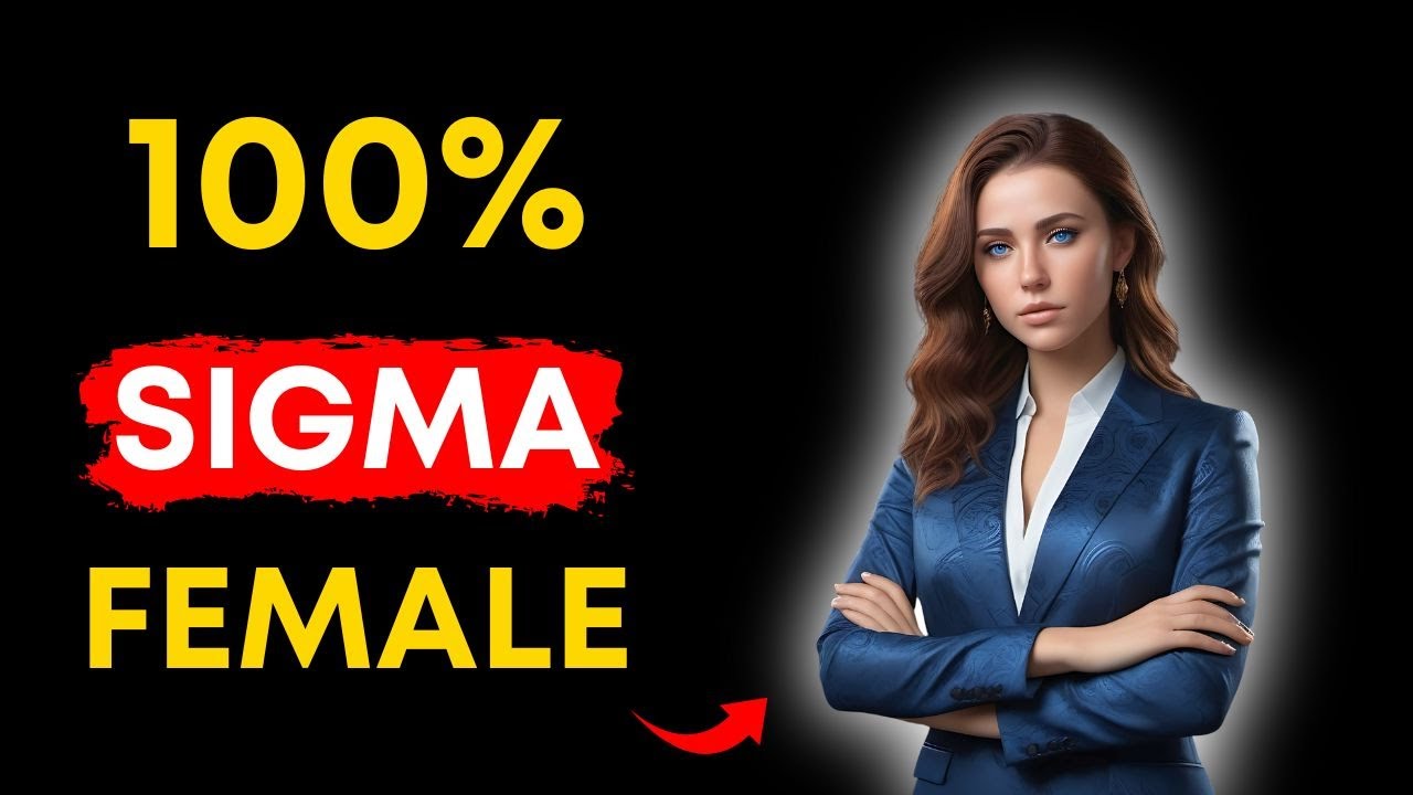 👑 How to Recognize a SIGMA FEMALE in Public (Might Offend You) - YouTube
