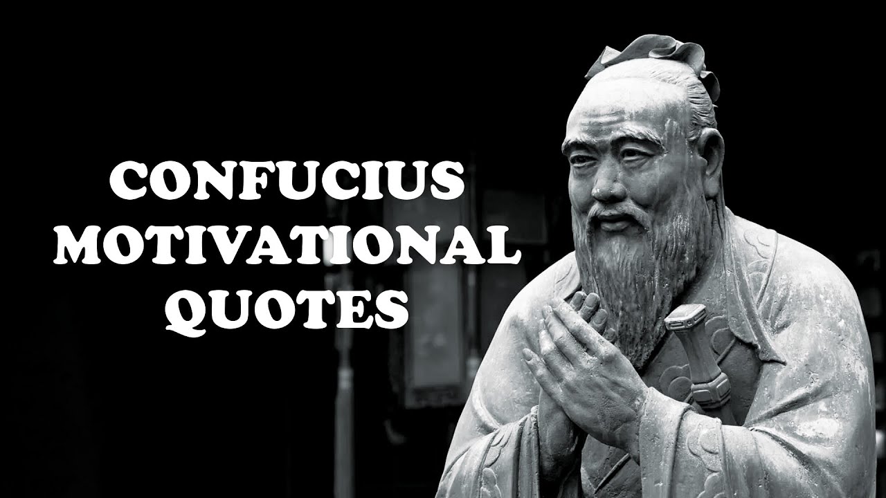 150 + Confucius quotes to unlock your true potential - YouTube