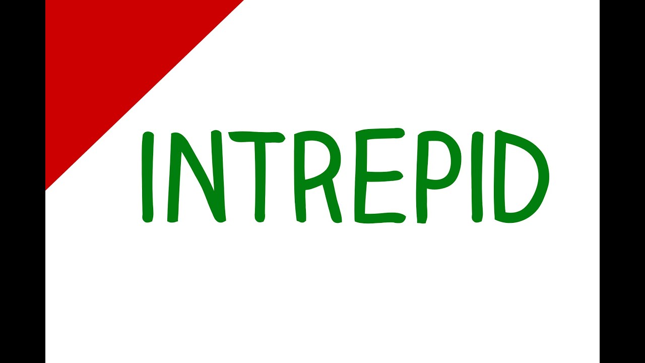 Learn Advanced English Words - Intrepid (Vocabulary Video) - YouTube