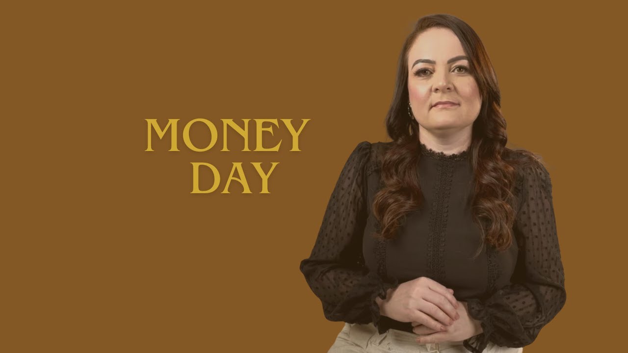 MONEY DAY: HOJE COMEÇA UMA NOVA FASE FINANCEIRA - YouTube