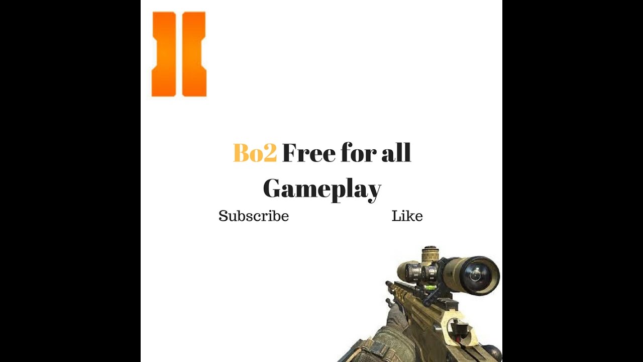 Bo2 Free For All Gameplay - YouTube