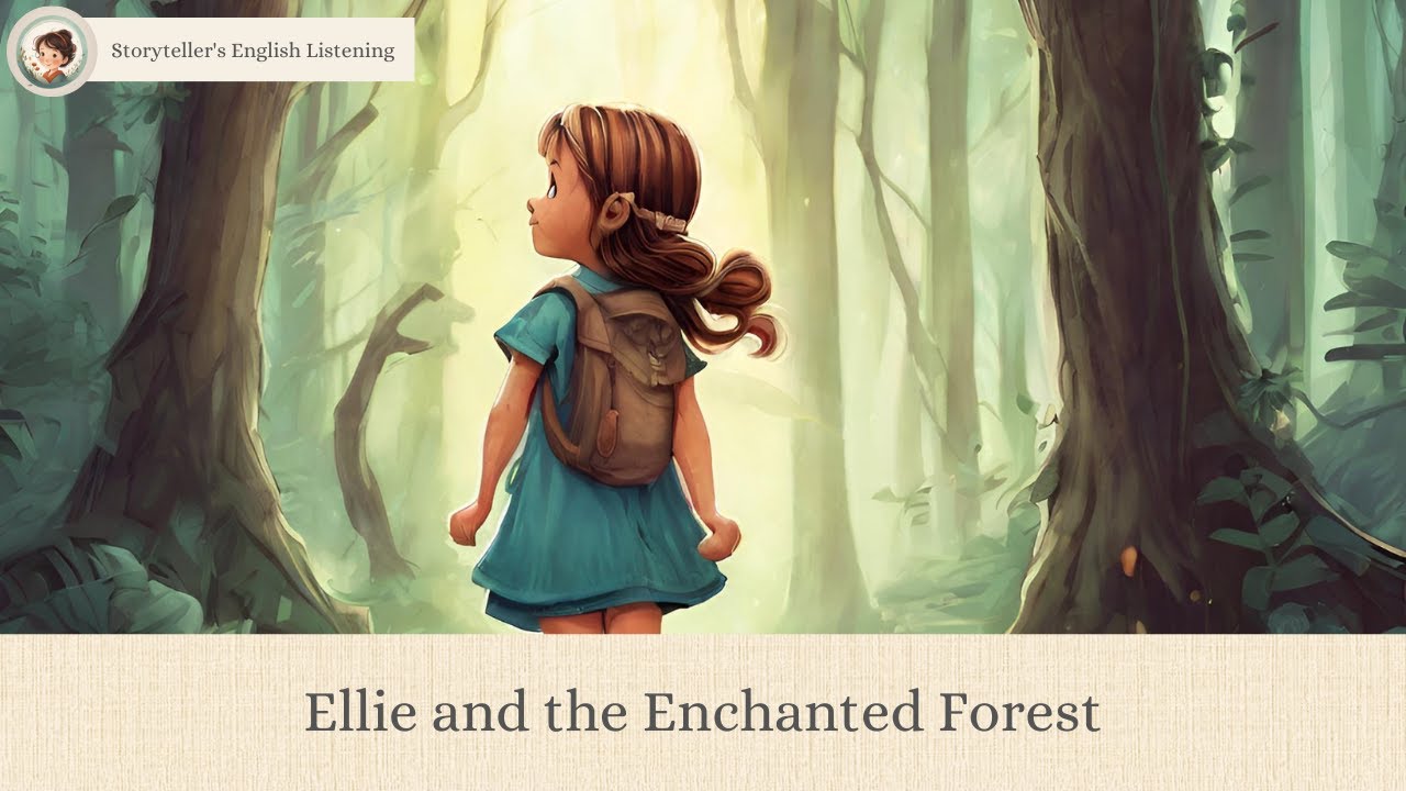 Ellie and the Enchanted Forest | Learn English with Fun Story | Kids ...