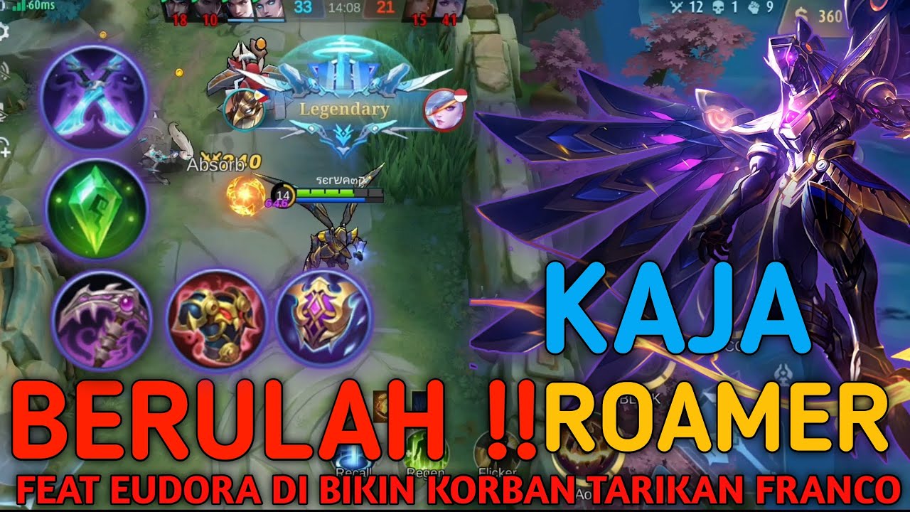KITA BIKIN ULAH PAKE KAJA ROAMER | BUILD KAJA TERSAKIT DAN TERKUAT 2022 | MOBILE LEGENDS - YouTube