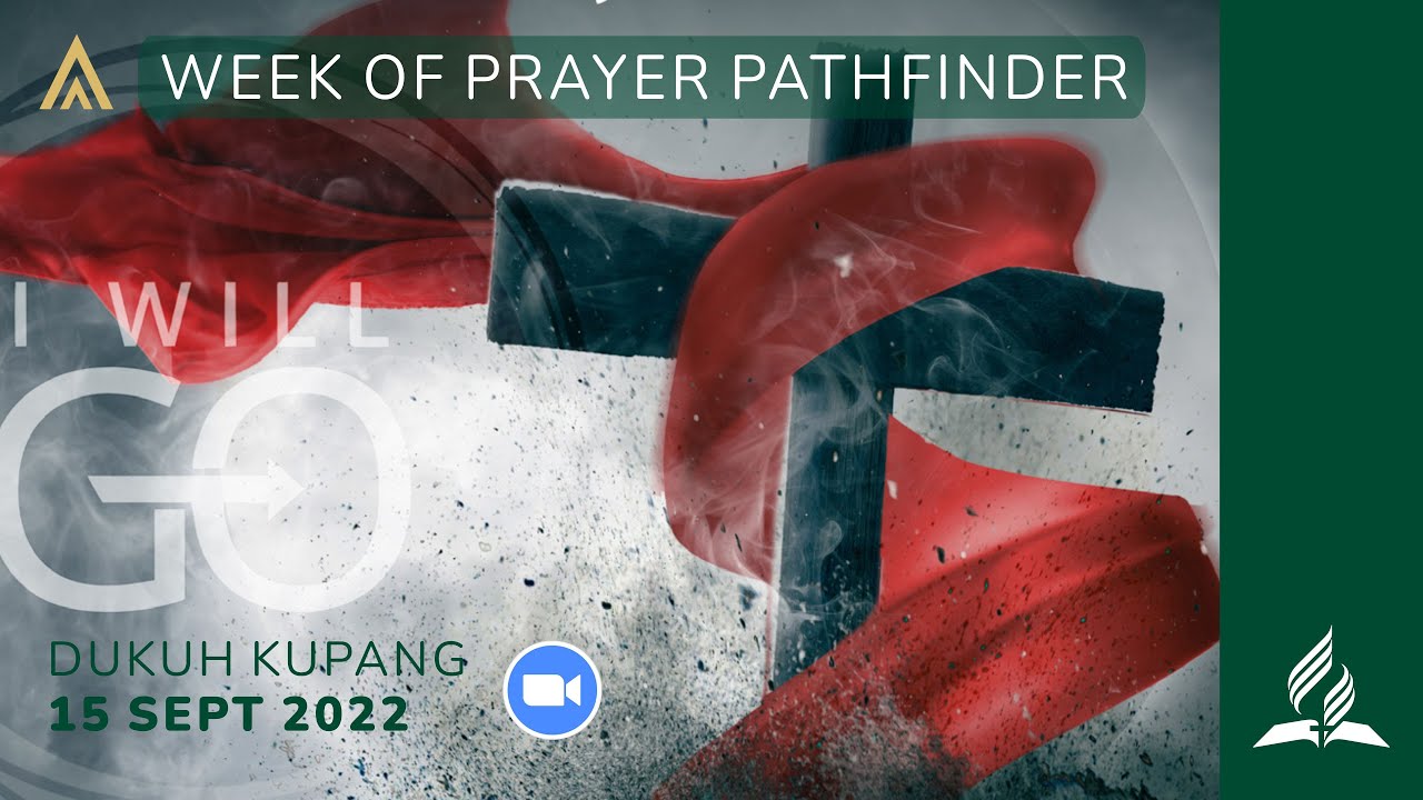 Week of Prayer Pathfinder 15 Sept 2022 - YouTube