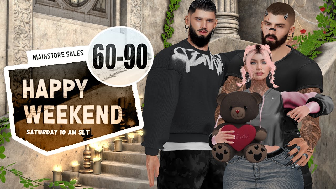 60-90L HAPPY WEEKEND SALE 01/25/2025 - Second Life - YouTube