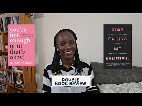 STOP CALLING ME BEAUTIFUL /YOU ARE NOT ENOUGH - Christian Book Review ...