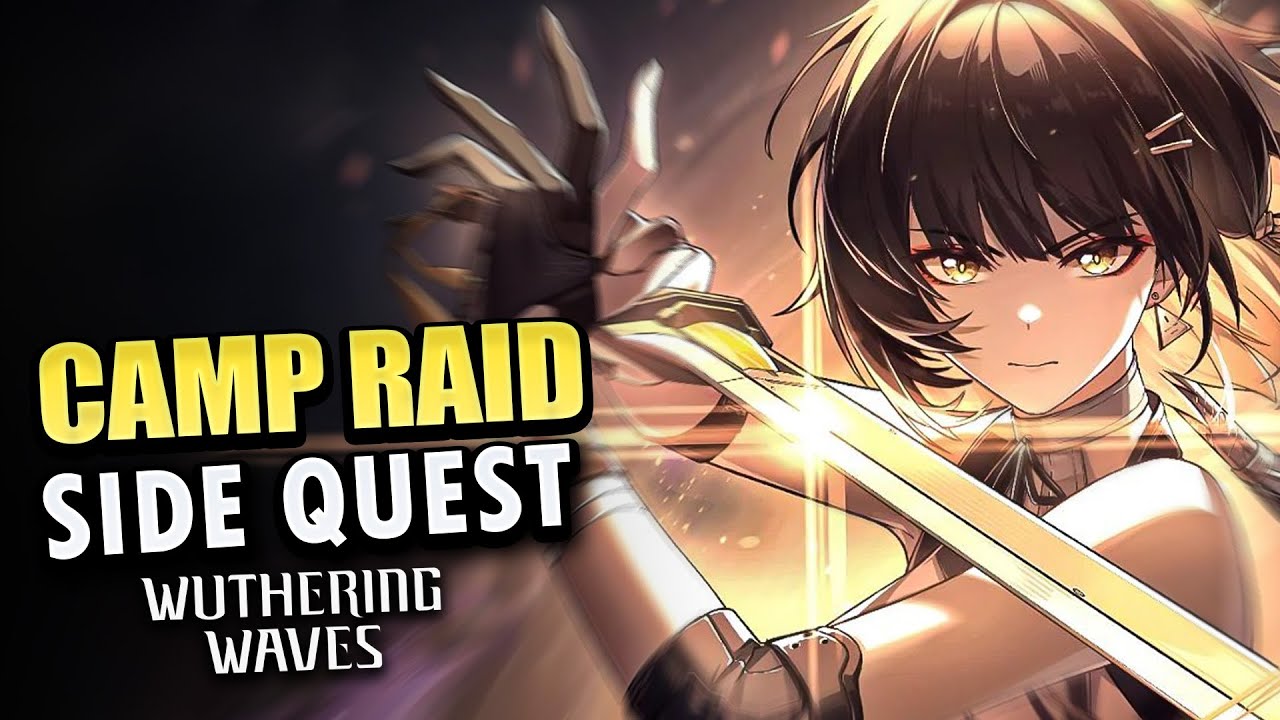 Camp Raid Side Quest Wuthering Wave - YouTube