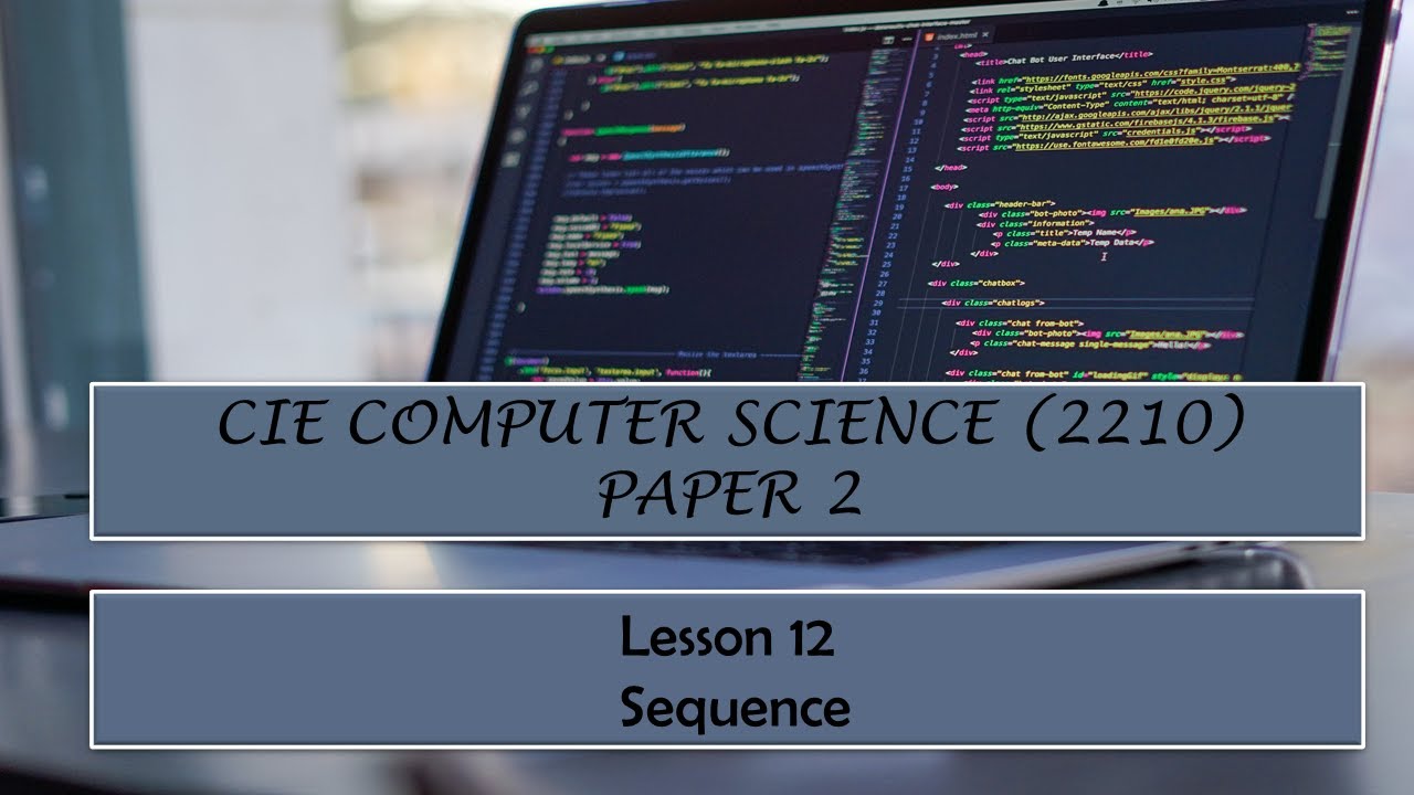 CIE O-Level Computer Science (2210) Paper 2- Lesson 12 Sequence - YouTube