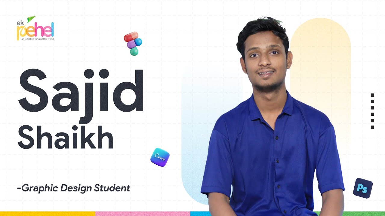 Sajid Shaikh: Mastering Graphic Design at Ek Pehel Foundation | Ek ...