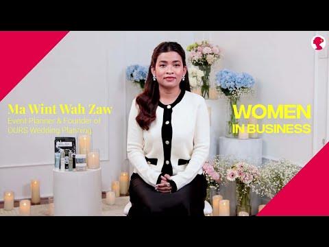 Women In Business | Ma Wint Wah Zaw | - YouTube