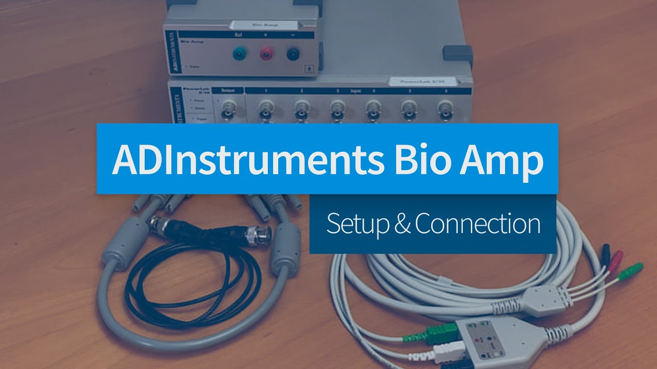 How to Connect the Bio Amp to PowerLab and LabChart - YouTube
