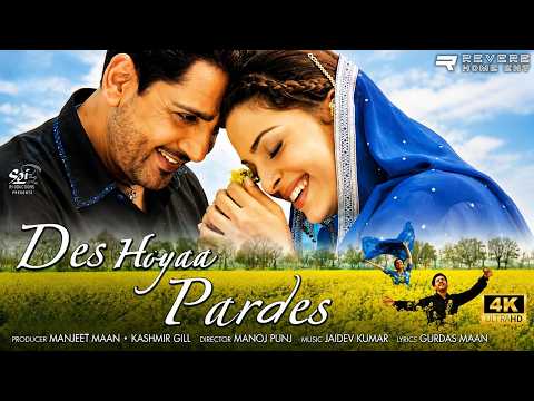 Des Hoyaa Pardes (2004) Full Movie | Gurdas Maan | Juhi Chawla | Punjabi Family Drama | HD